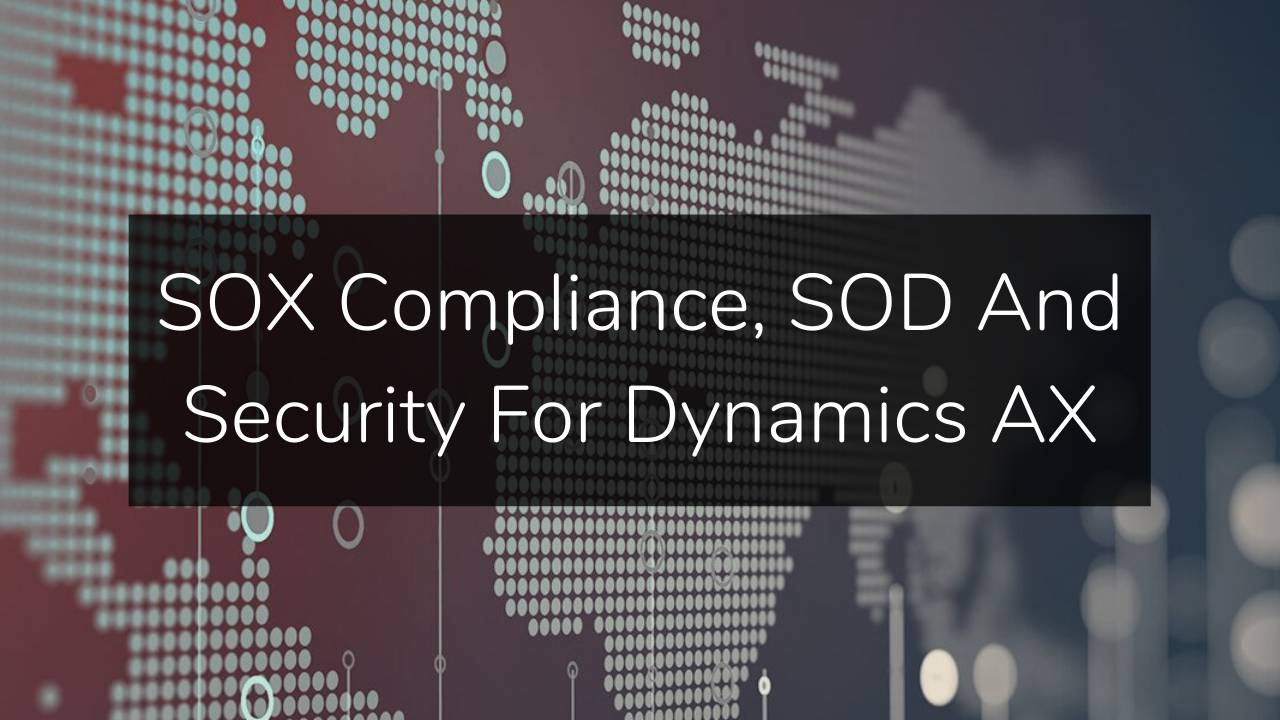 GRC Compliance & Security For Dynamics AX By Fastpath - Dynamics Communities