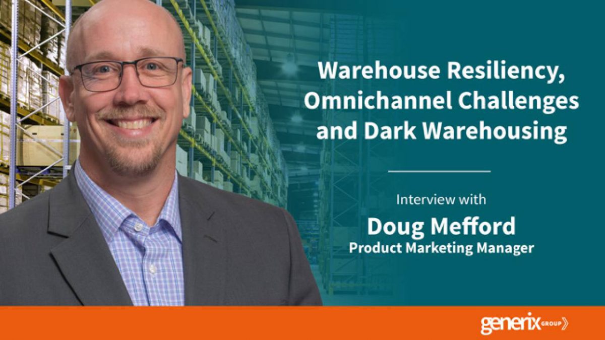 Warehouse Resiliency, Omnichannel Challenges and Dark Warehousing in 2021 - Dynamics Communities