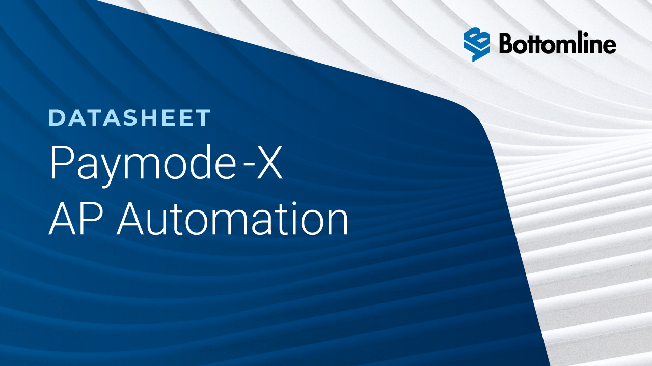 Bottomline Paymode-X AP Automation Datasheet - Dynamics Communities