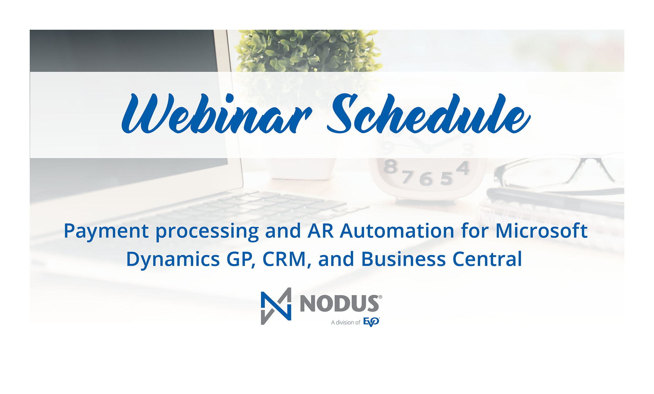 Webinar Schedule - Payment Processing and AR Automation - Dynamics ...