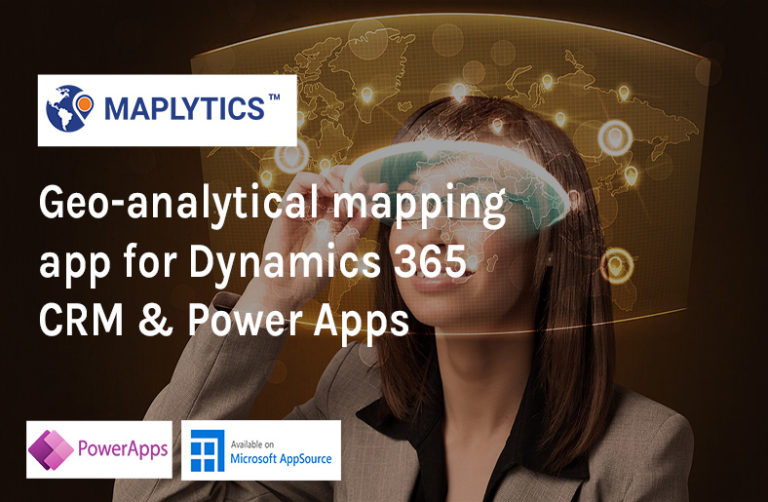 Maplytics - A Geo-analytical mapping solution for Dynamics 365 CRM ...