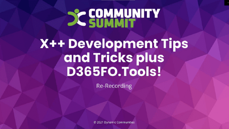 X++ Development Tips and Tricks plus D365FO Tools! - Dynamics Communities