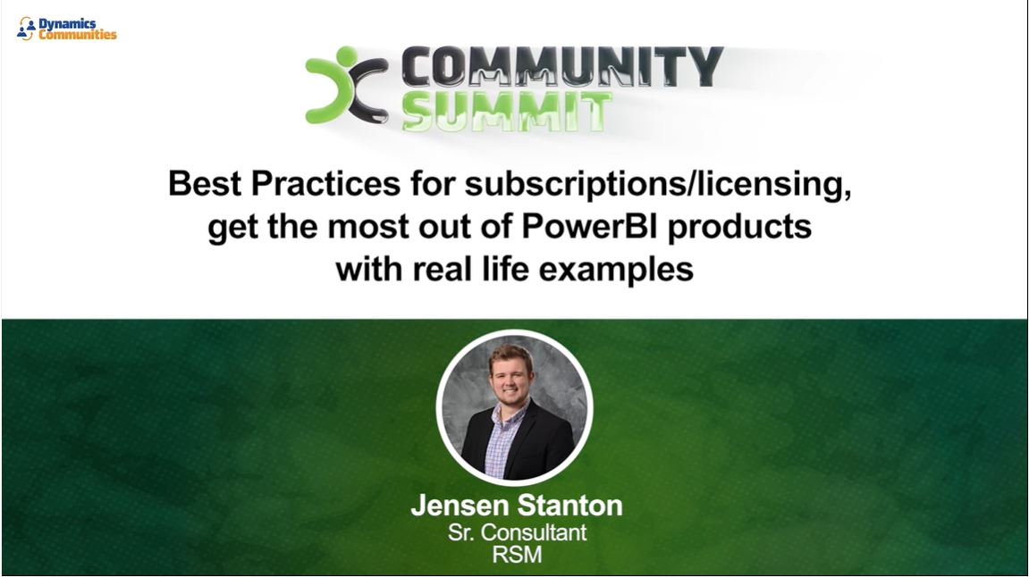 Best Practices for subscriptions/licensing, get the most out of PowerBI products with real life ...