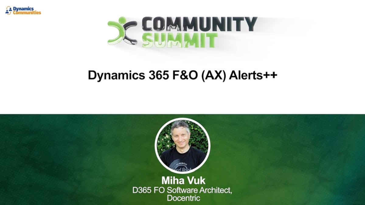 Dynamics 365 F&O (AX) Alerts++ - Dynamics Communities