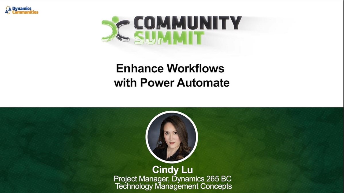 Enhance Workflows with Power Automate - Dynamics Communities