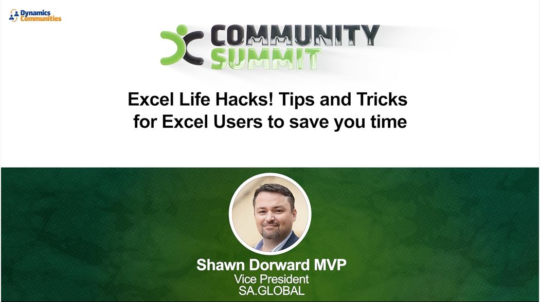 Excel Life Hacks! - Tips and Tricks for Excel Users to Save You Time! - Dynamics Communities