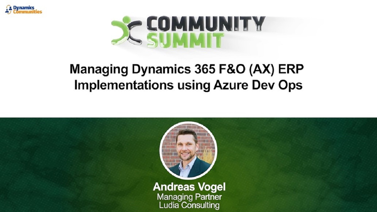 Managing Dynamics 365 Fando Ax Erp Implementations Using Azure Dev Ops Dynamics Communities
