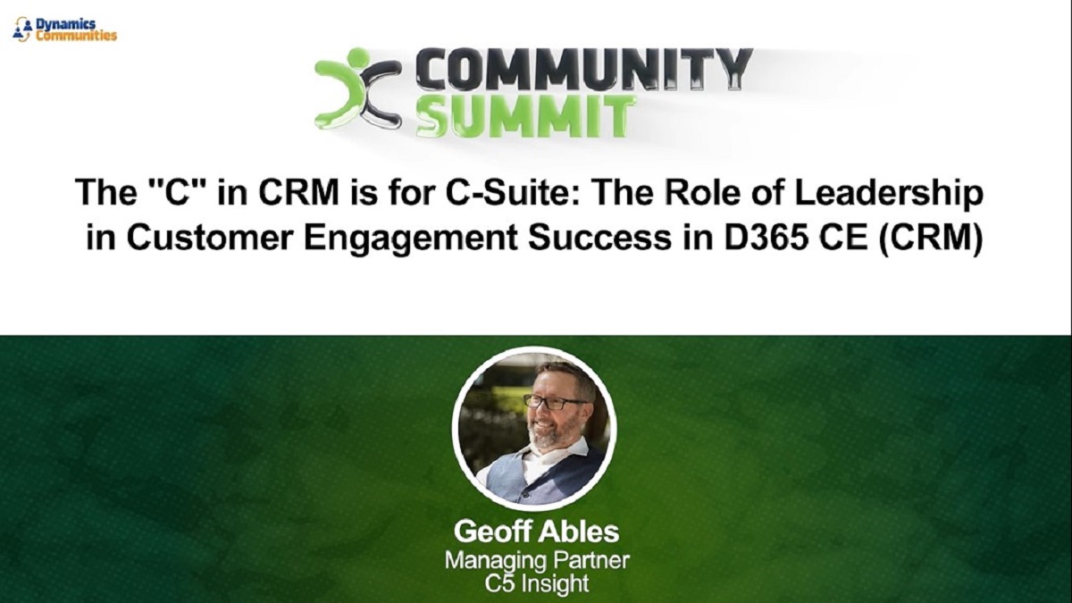The "C" in CRM is for C-Suite: The Role of Leadership in Customer Engagement Success in D365 CE ...