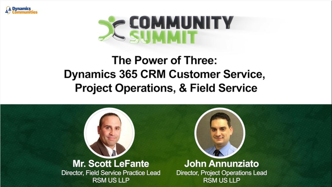 The Power of Three- Dynamics 365 CRM Customer Service, Project ...