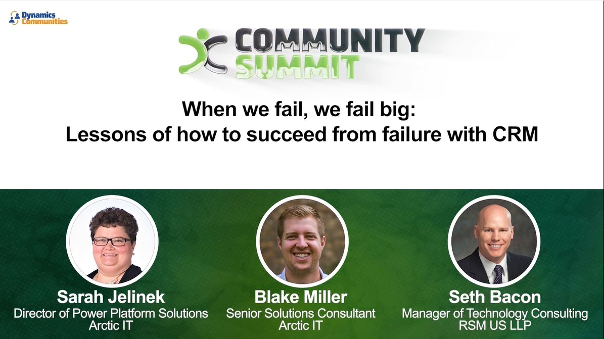 When we fail, we fail big: Lessons of how to succeed from failure with CRM - Dynamics Communities