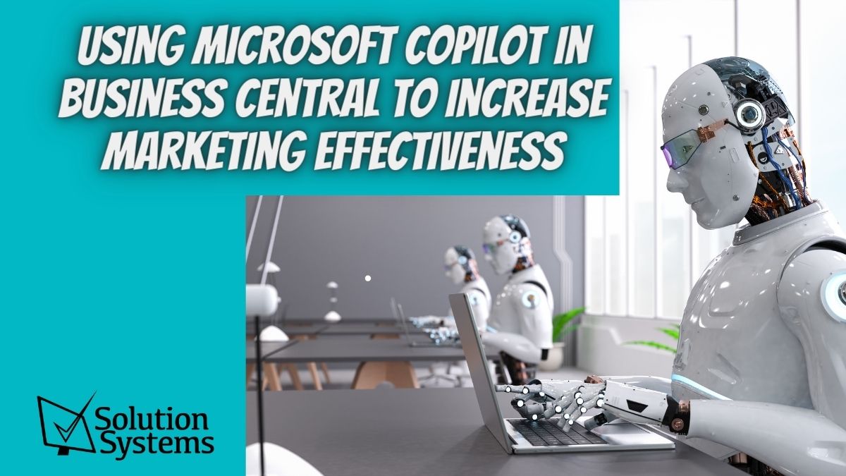Microsoft Copilot: Enabling & Utilizing in Business Central - Dynamics ...