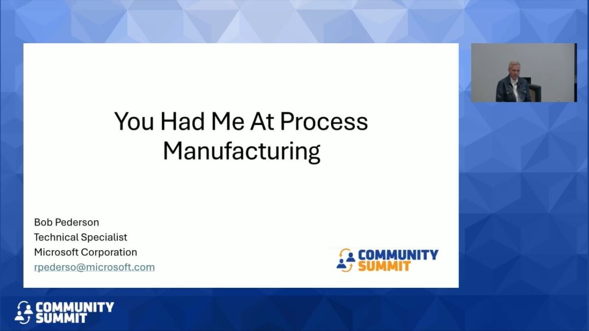 You Had Me At Process Manufacturing - Dynamics Communities