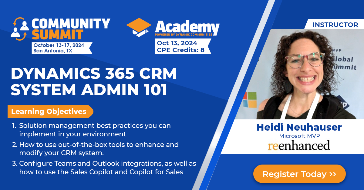 Academy Preview: Dynamics 365 CRM System Admin 101 Academy Preview: Dynamics 365 CRM System Admin 101